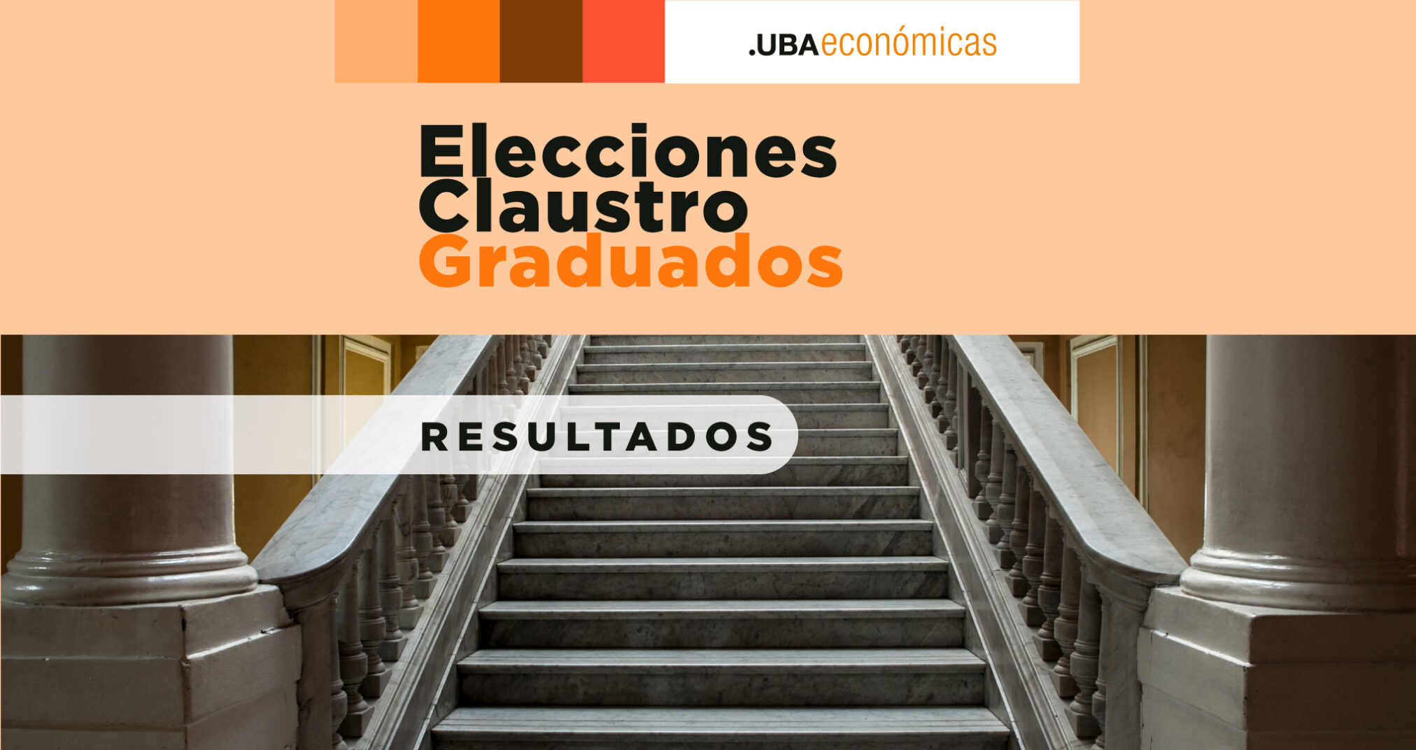 Elecciones Claustro de Graduados - Resultados - Económicas UBA